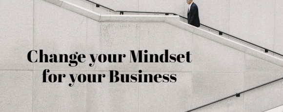 Mindshift - what a change in mindshift can do for your business
